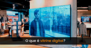 O que é vitrine digital? — Inviron - Soluções para Digital Signage e ...